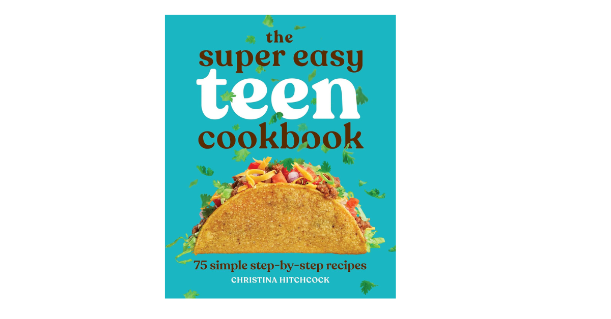 Amazon Lowest Price: The Super Easy Teen Cookbook: 75 Simple Step-by ...